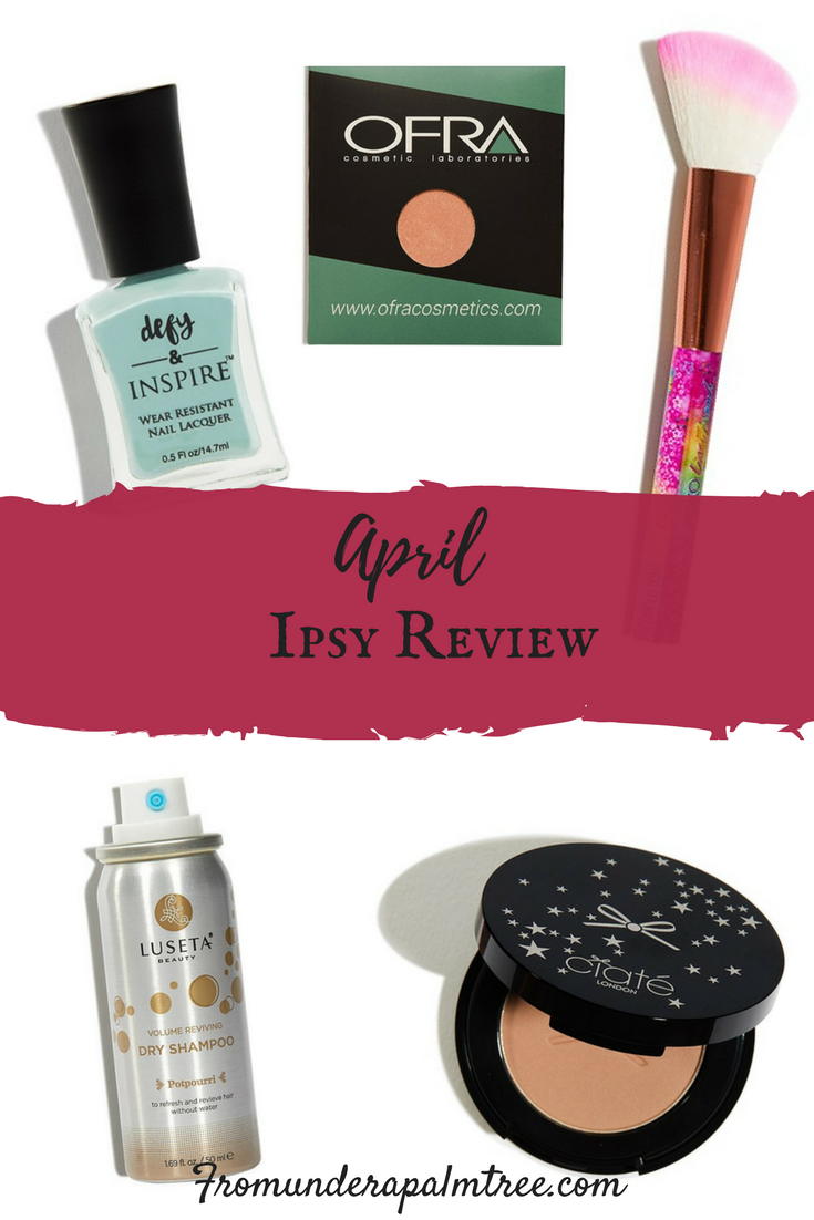 April Ipsy Review > From Under a Palm Tree