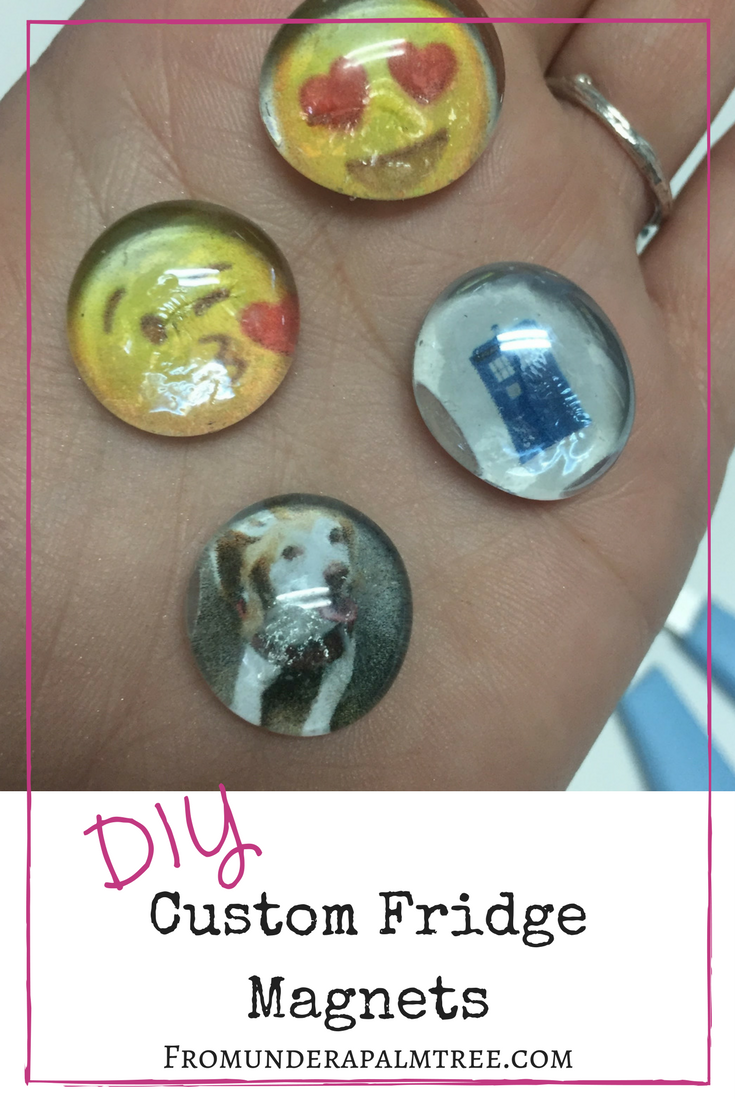 DIY Custom Fridge Magnets > From Under a Palm Tree