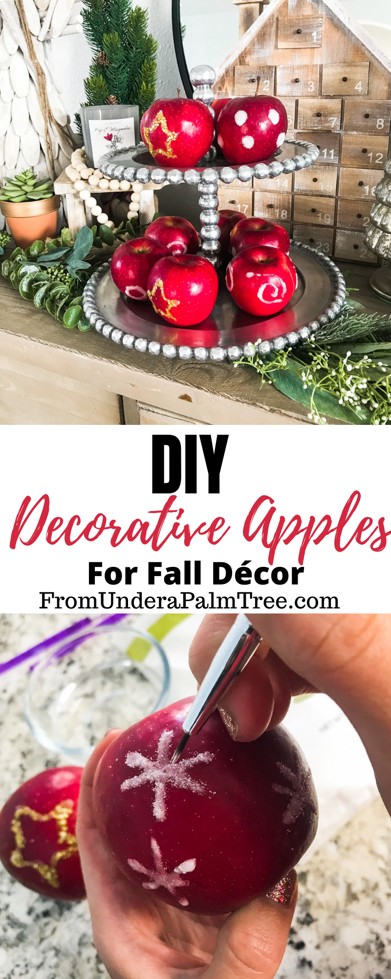 DIY Decorative Apples > From Under a Palm Tree