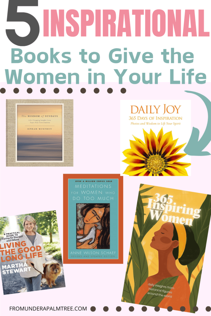 5 Inspirational Books to Gift the Women in Your Life > From Under a ...