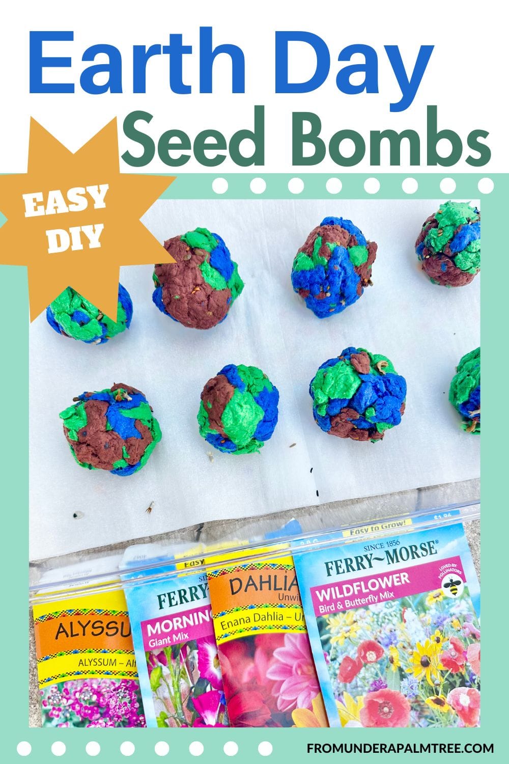 DIY Earth Day Seed Bombs > From Under a Palm Tree