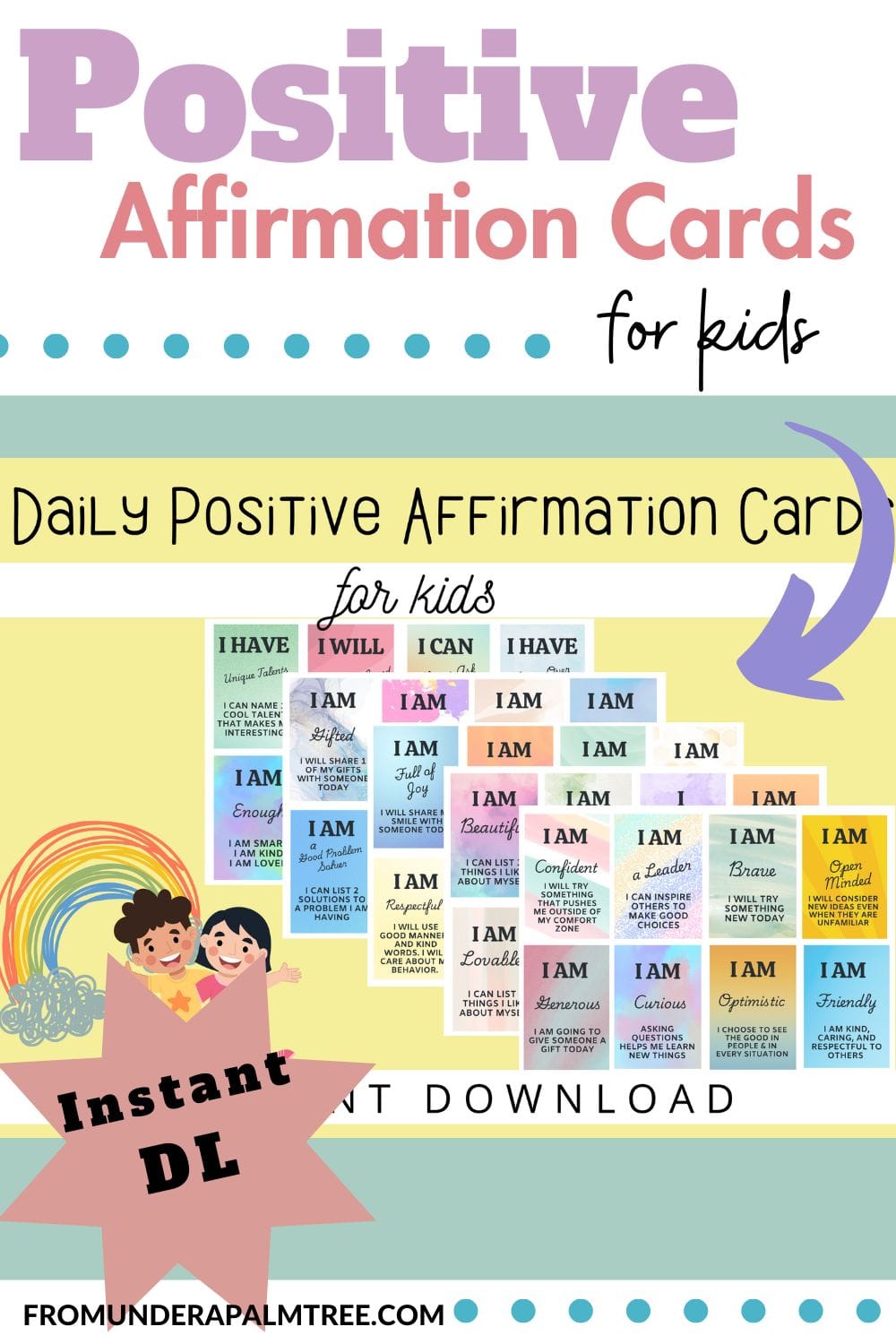 Printable Positive Affirmation Cards for Kids > From Under a Palm Tree