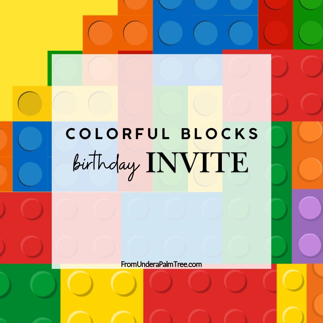 Colorful Blocks Birthday Invitation > From Under a Palm Tree